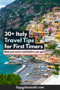 30+ Italy Travel Tips for First Timers & Must Knows Before You Go