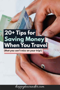 How to Travel on a Budget: 26 Tips to Save Money When You Travel!