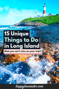 15 Unique & Fun Things to do in Long Island, New York