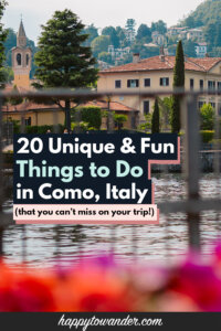 20 Unique & Fun Things to Do in Como, Italy
