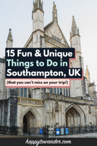 15 Unique & Fun Things to do in Southampton, England